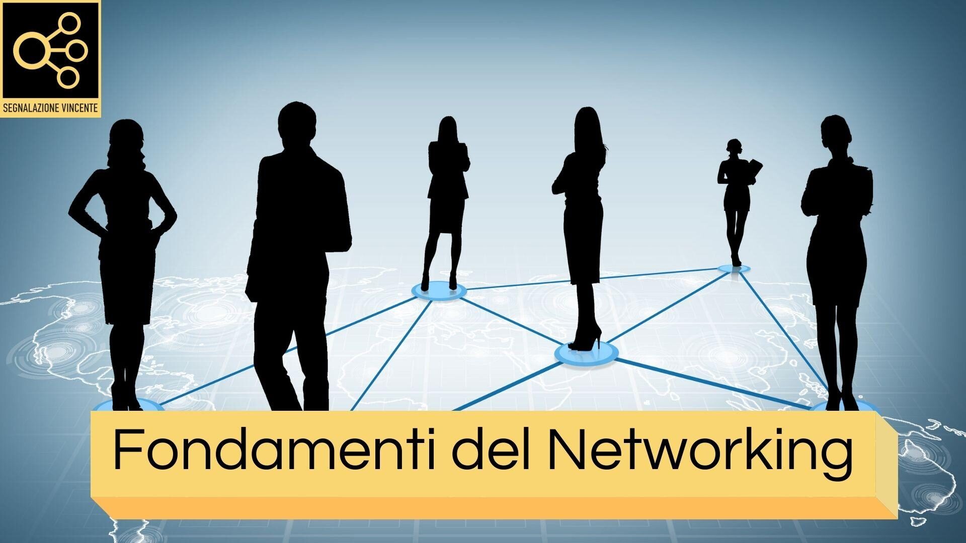 Come fare Networking con Segnalazione Vincente